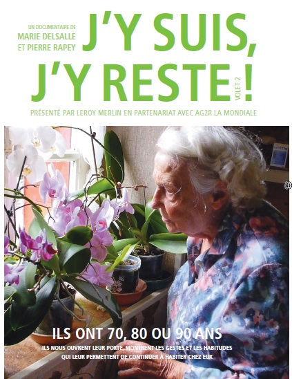 J'y suis, j'y reste ! volet 2 : le film documentaire. - Leroy Merlin Source